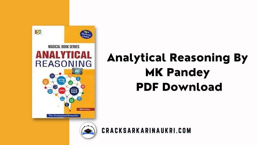 Analytical Reasoning By MK Pandey PDF – Crack Sarkari Naukri