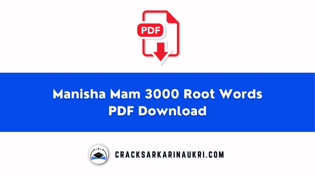 Manisha Mam 3000 Root Words PDF Download 2023 - Crack Sarkari Naukri