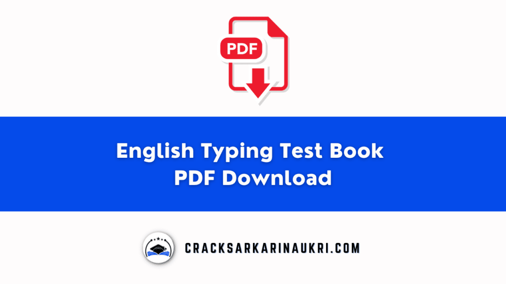 English Typing Test Book PDF Download – Crack Sarkari Naukri