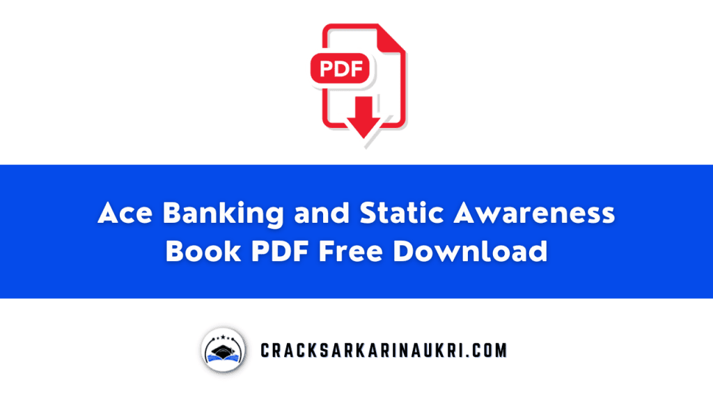 Ace Banking and Static Awareness Book PDF Free Download – Crack Sarkari ...